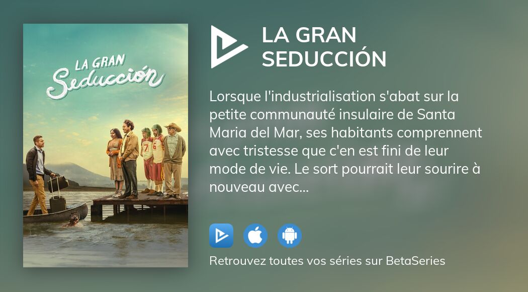 Regarder La gran seducción streaming