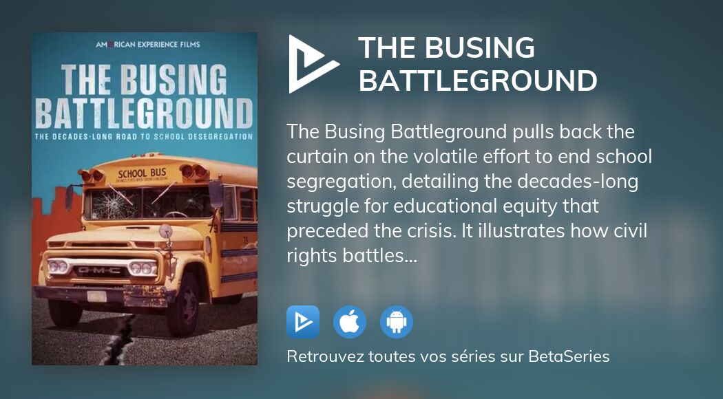 Regarder The Busing Battleground streaming