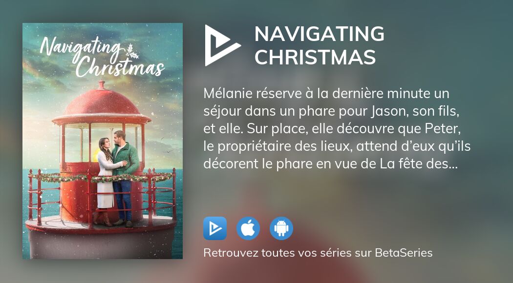 Regarder Navigating Christmas streaming