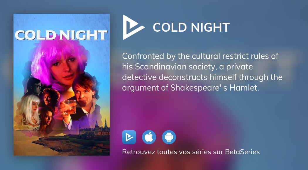 Regarder Cold Night streaming