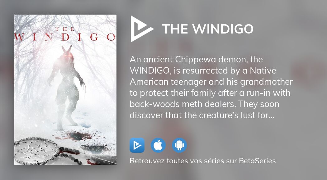 Regarder The Windigo streaming