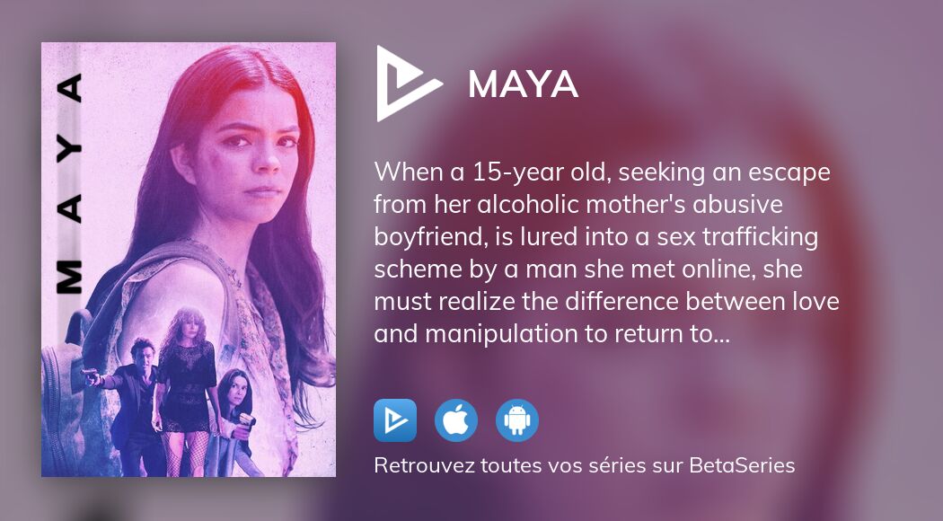 Regarder Maya streaming