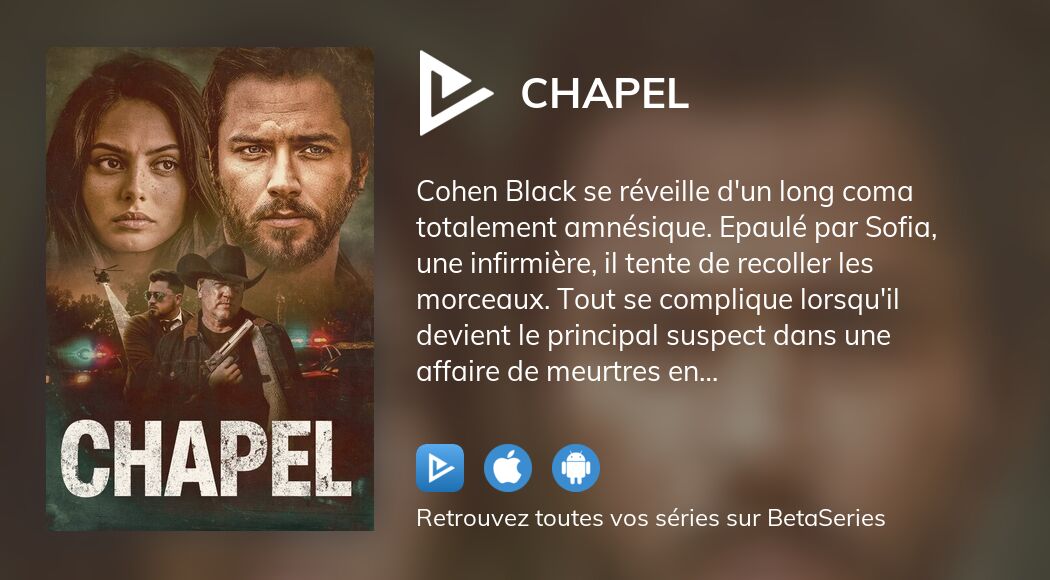 Regarder Chapel streaming