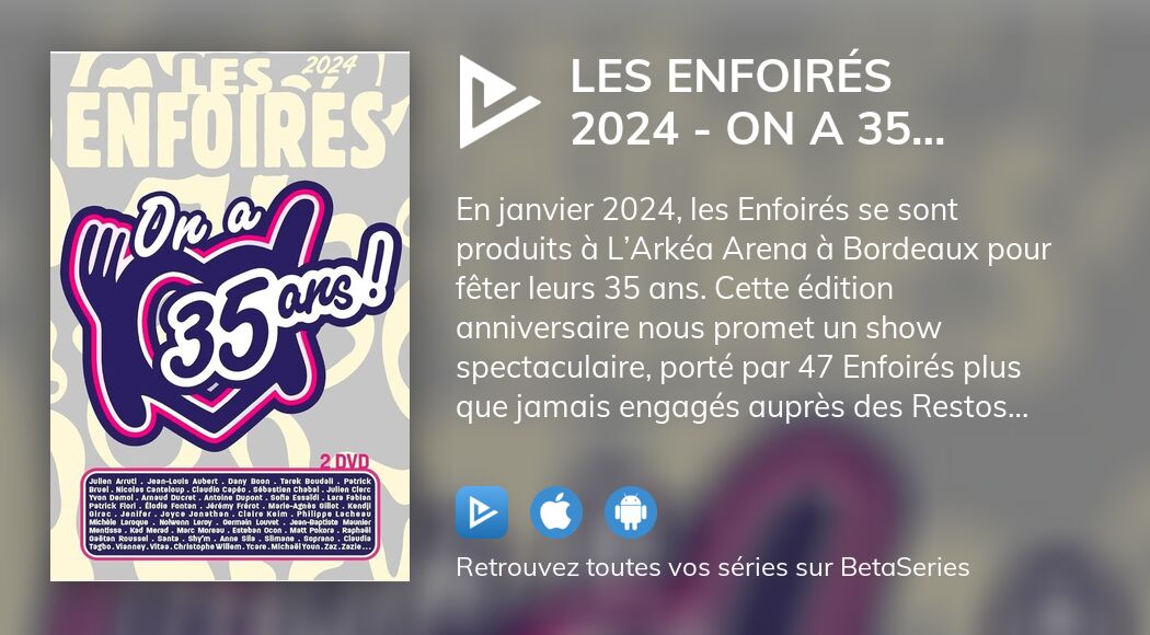 Regarder Les Enfoirés 2024 - On a 35 ans ! streaming