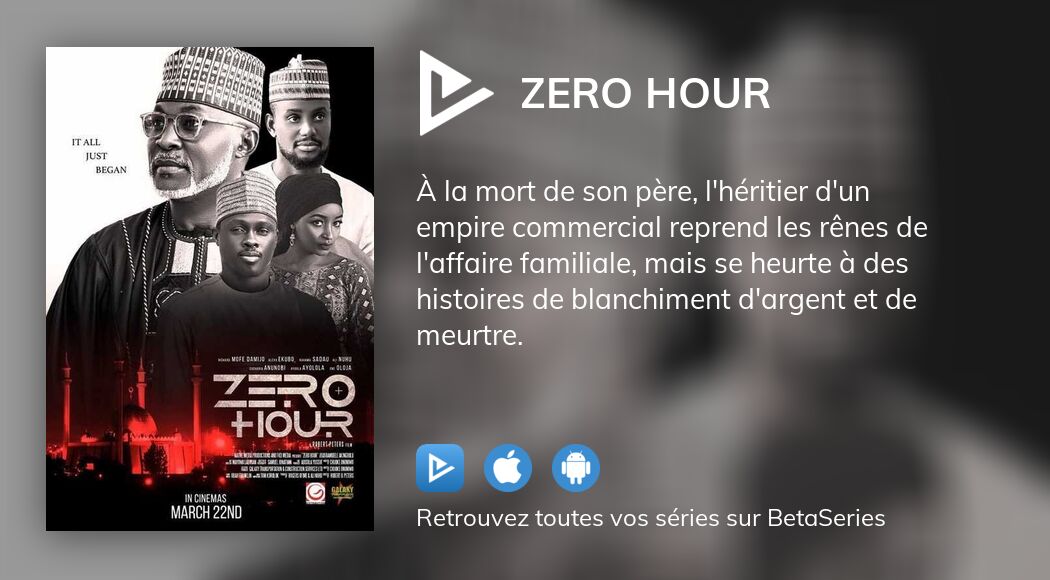 Regarder Zero Hour streaming