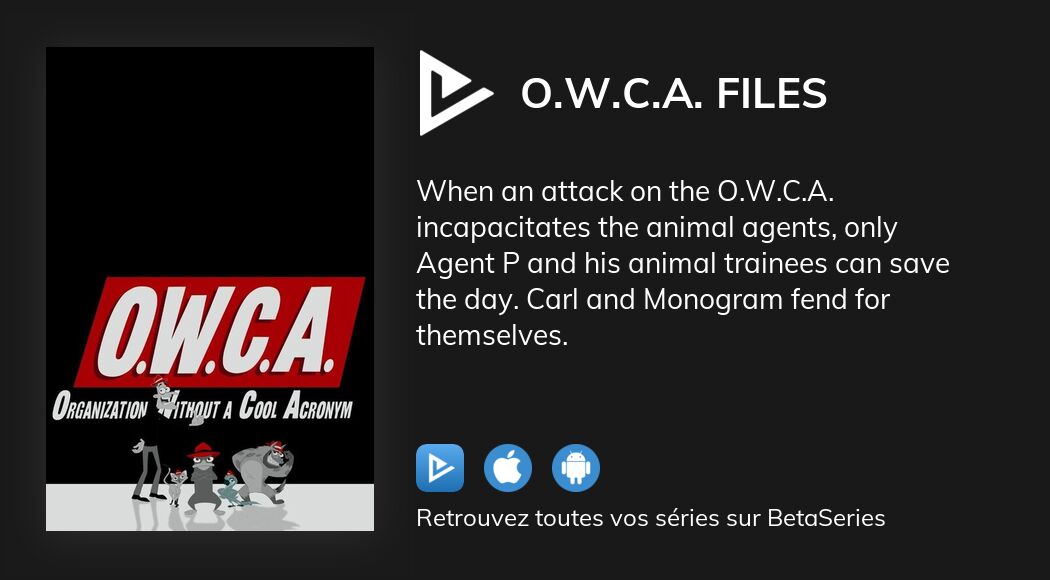 Regarder O.W.C.A. Files streaming