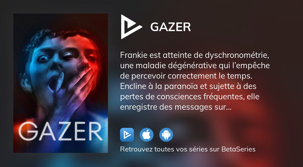 Regarder Gazer streaming