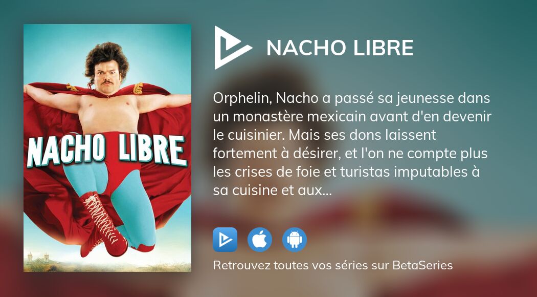 Regarder Nacho Libre streaming