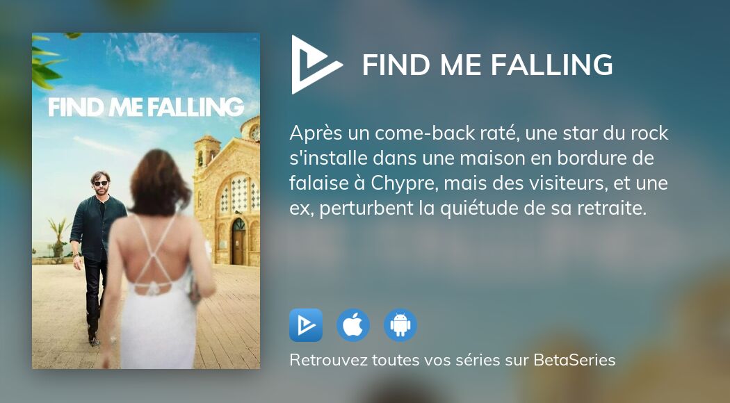 Regarder Find Me Falling streaming