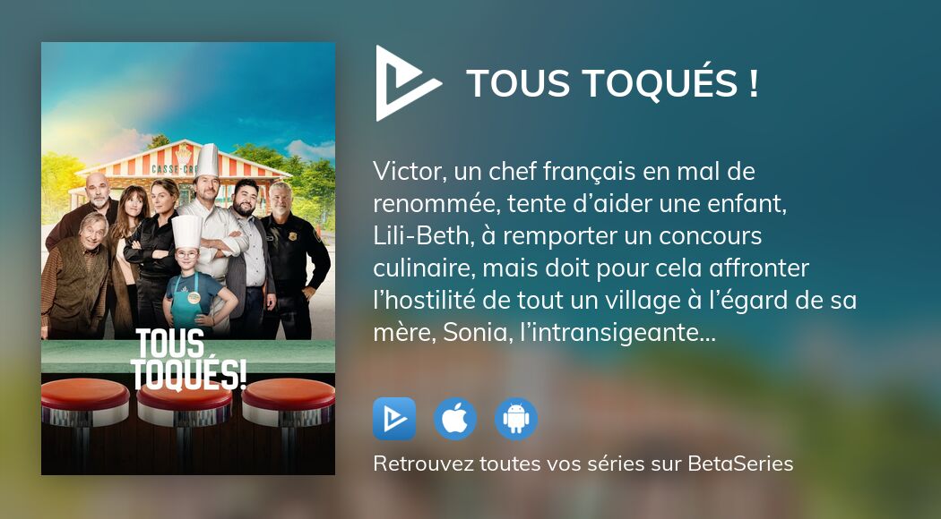 Regarder Tous toqués ! streaming