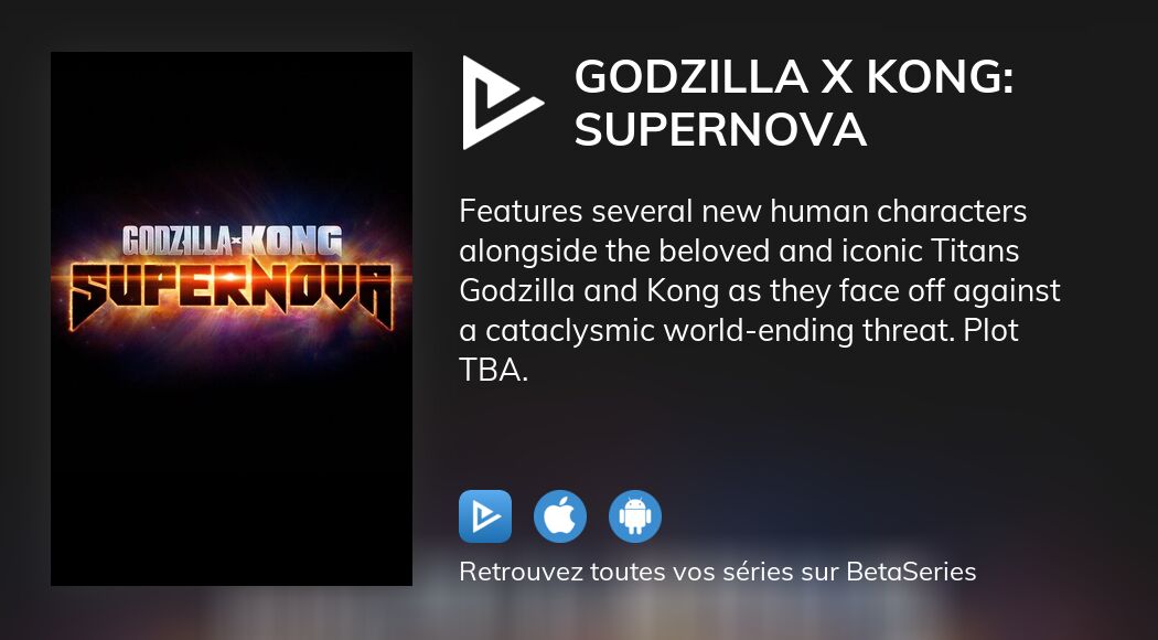 Regarder Godzilla x Kong: Supernova streaming
