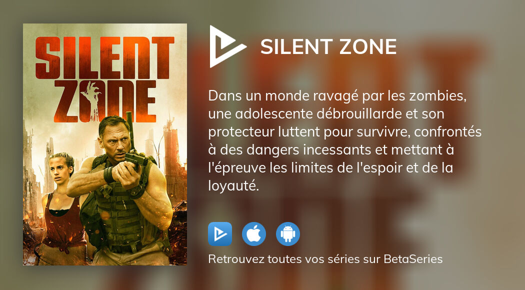 Regarder Silent Zone streaming