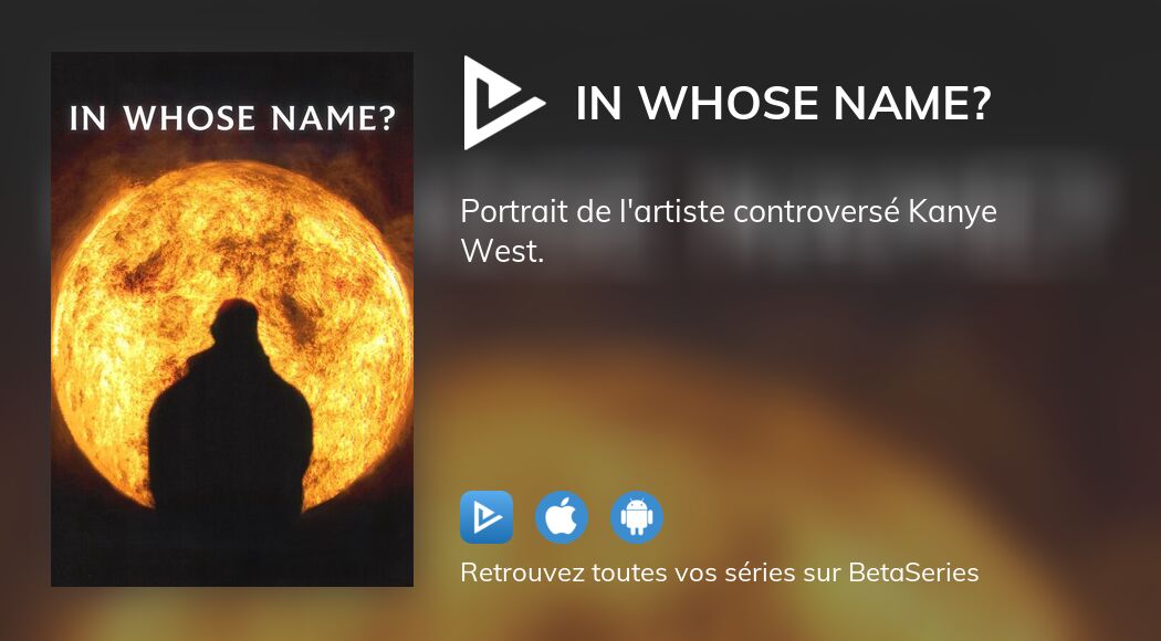 Regarder In Whose Name? streaming