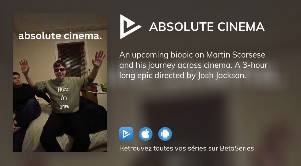 Regarder Absolute Cinema streaming