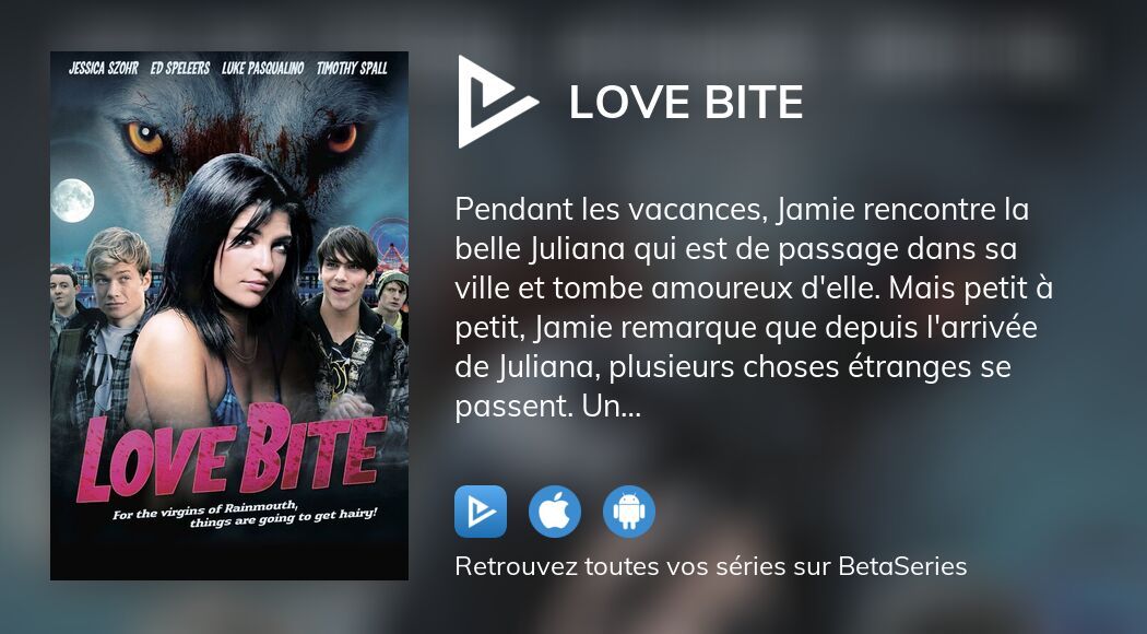 Regarder Love Bite streaming