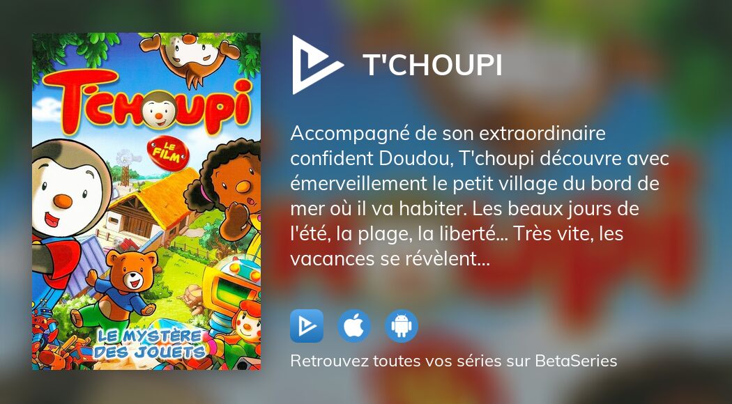Regarder T'choupi streaming