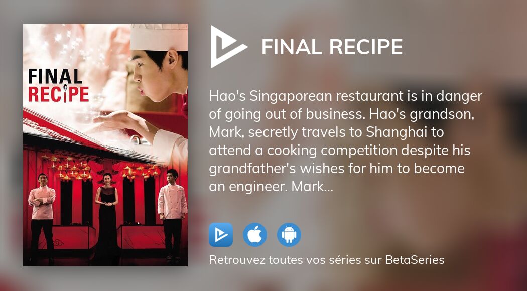 Regarder Final Recipe streaming