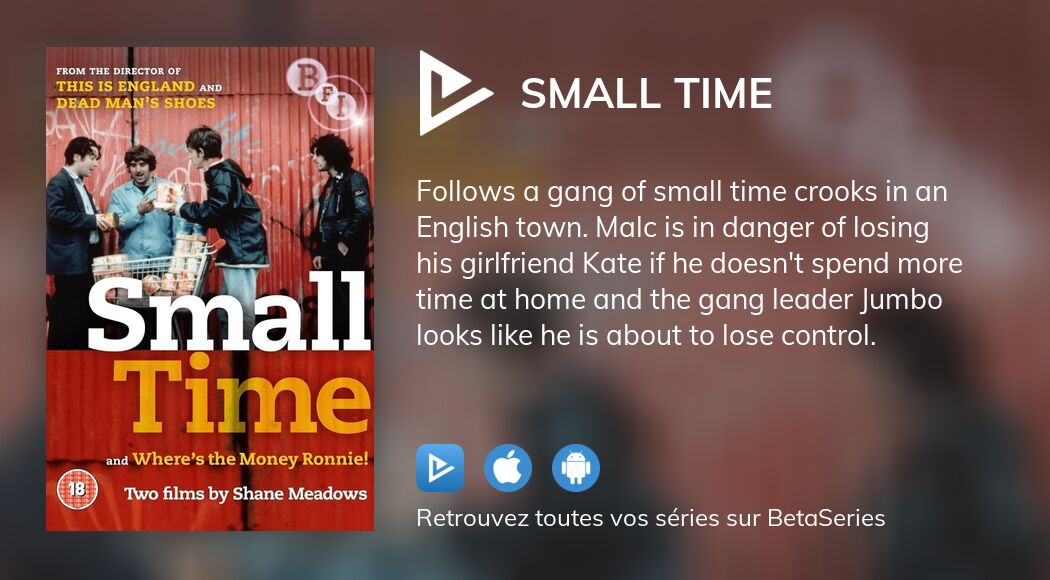 Regarder Small Time streaming