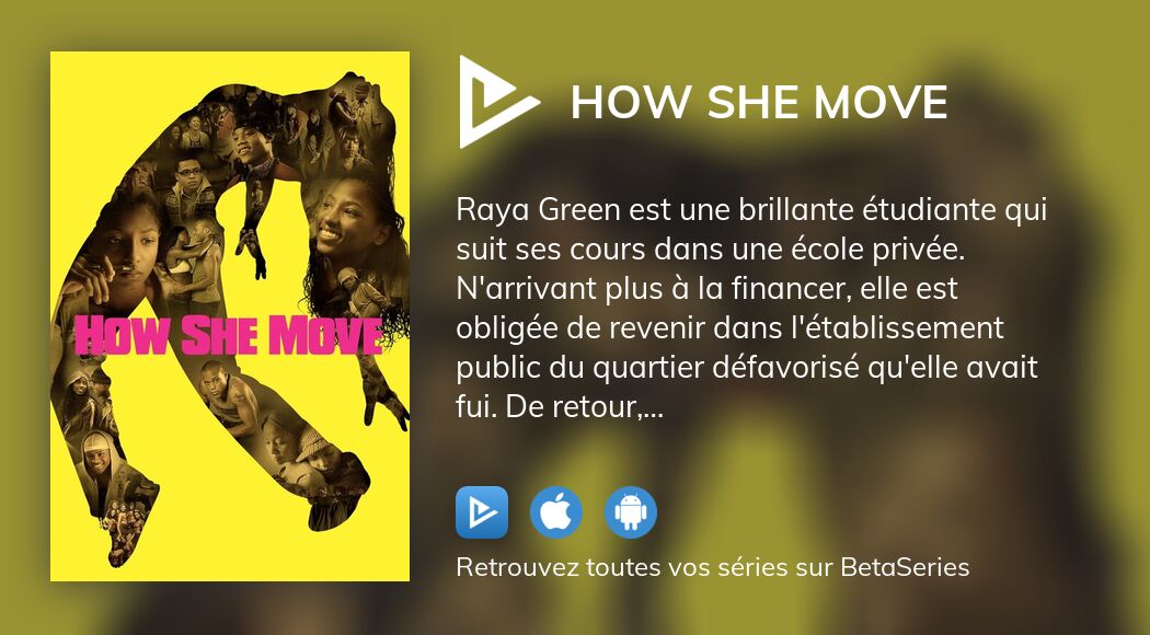 Regarder How She Move streaming