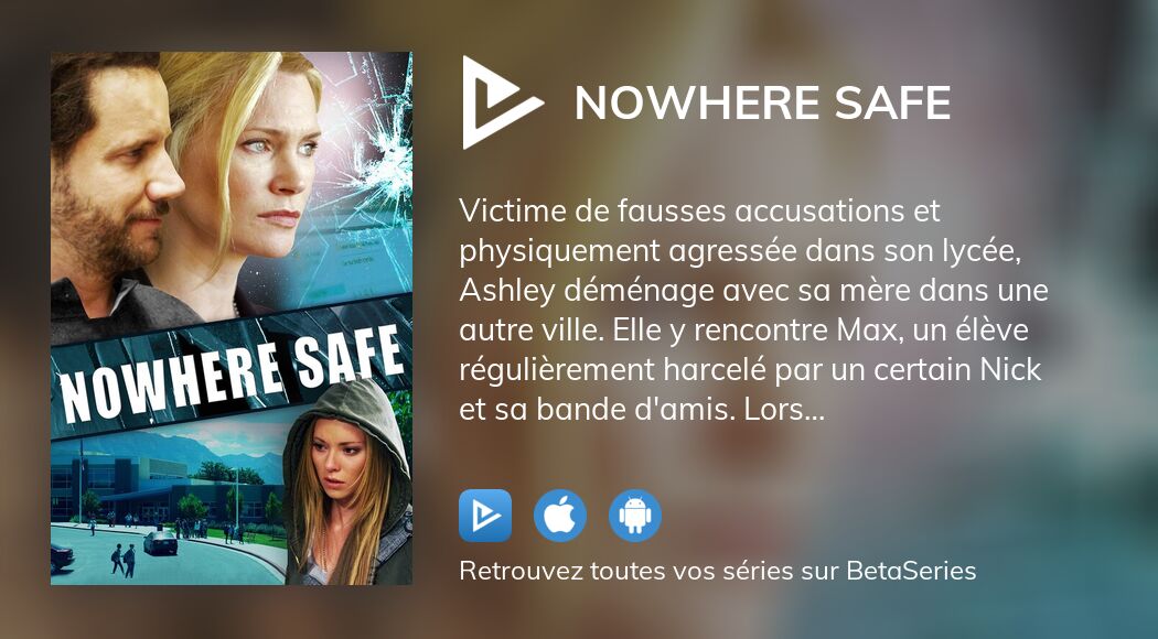 Regarder Nowhere Safe streaming