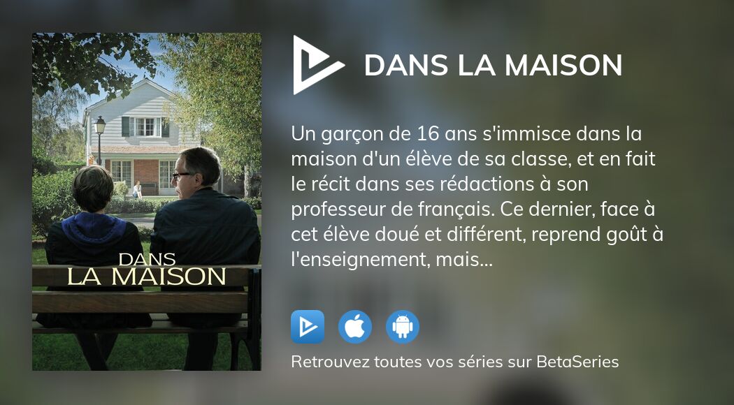 Regarder Dans la maison streaming