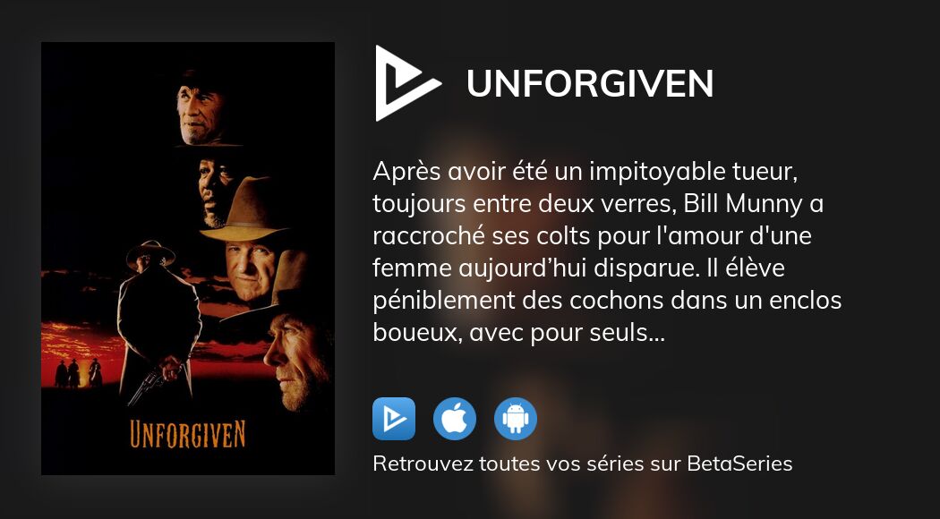 Regarder Unforgiven streaming