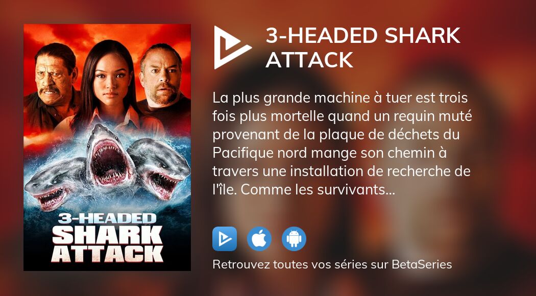 Regarder 3-Headed Shark Attack streaming