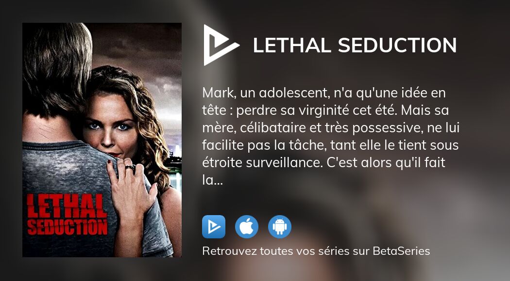 Regarder Lethal Seduction streaming