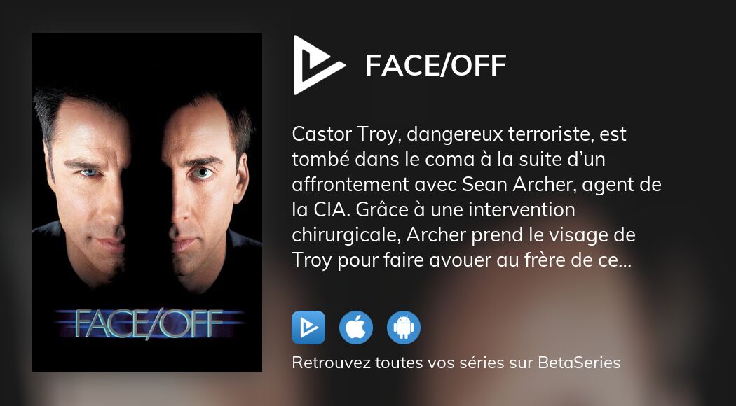 Regarder Face/Off streaming