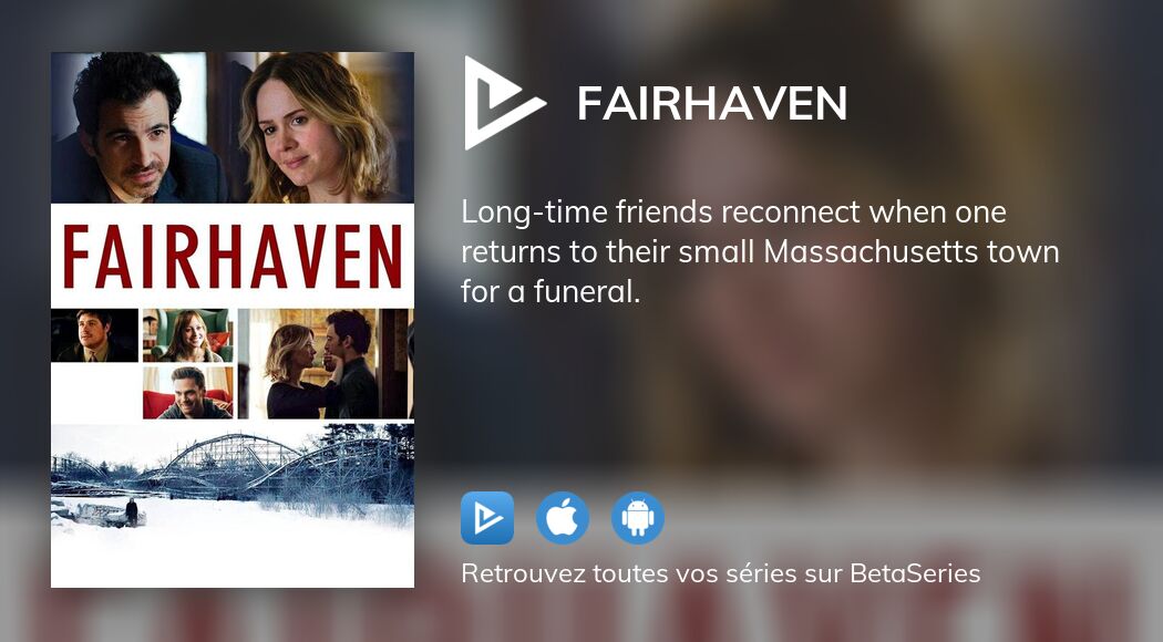 Regarder Fairhaven streaming
