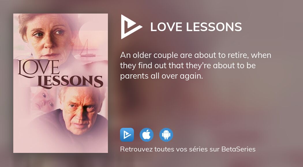 Regarder Love Lessons streaming
