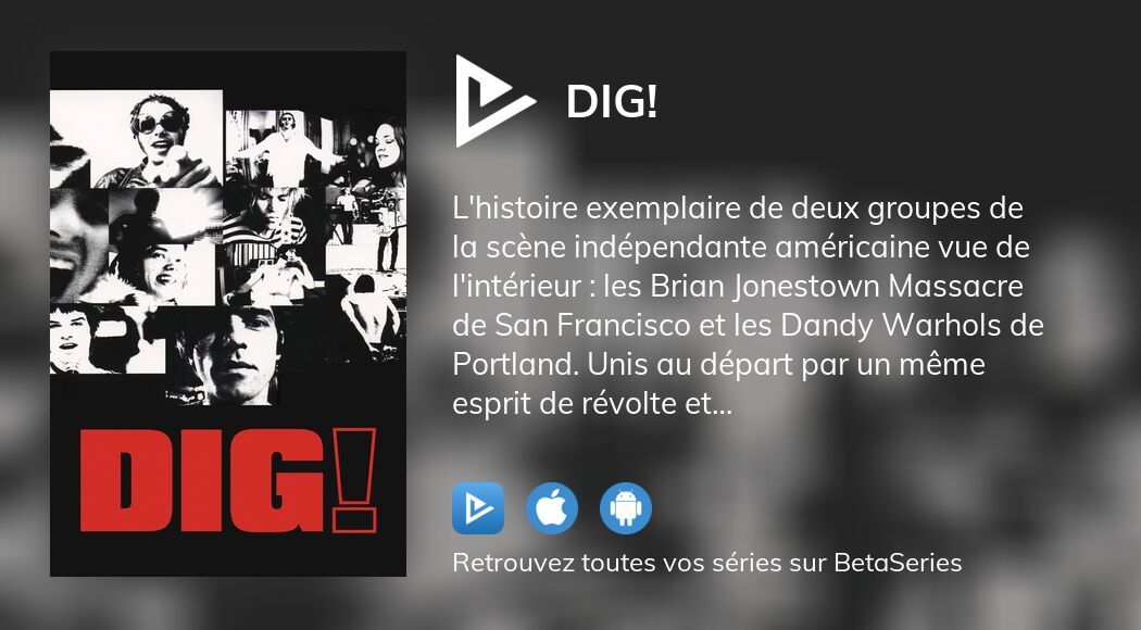 Regarder Dig! streaming