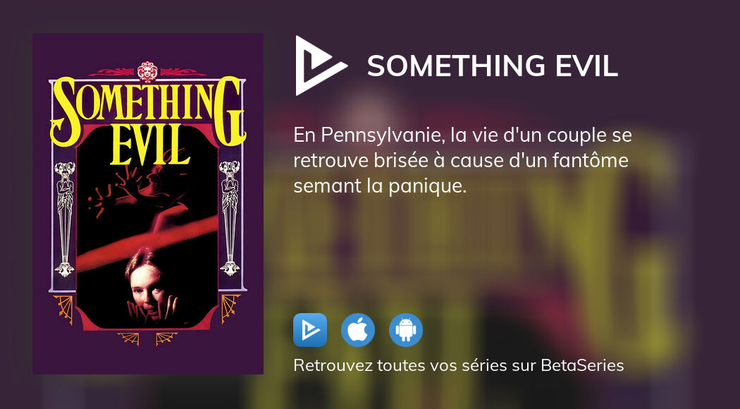 Regarder Something Evil streaming