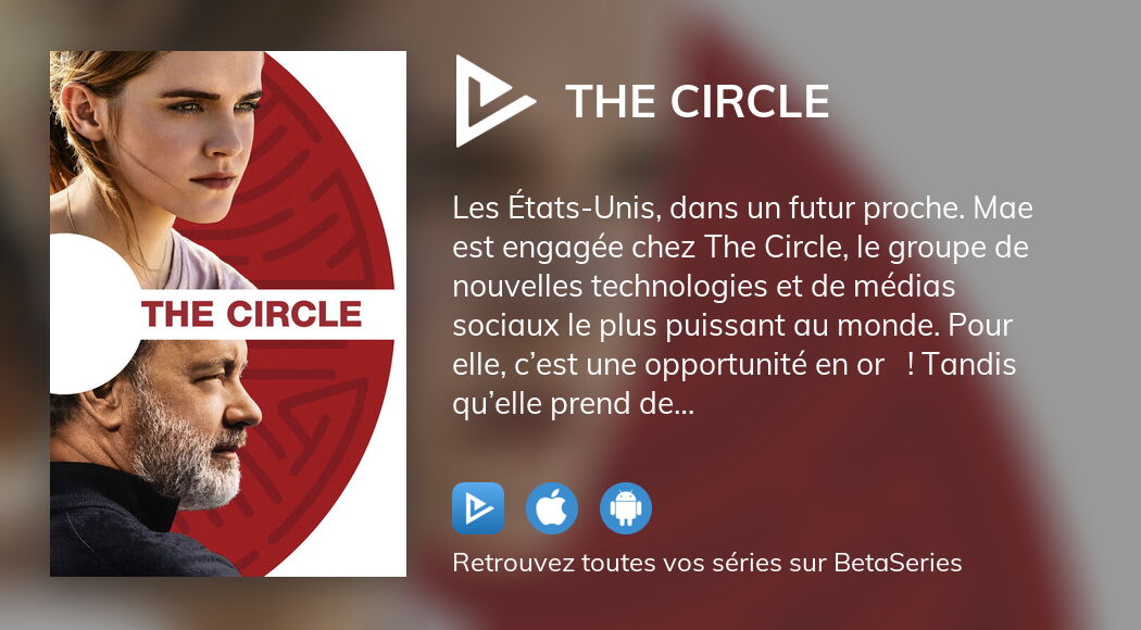 Regarder The Circle streaming