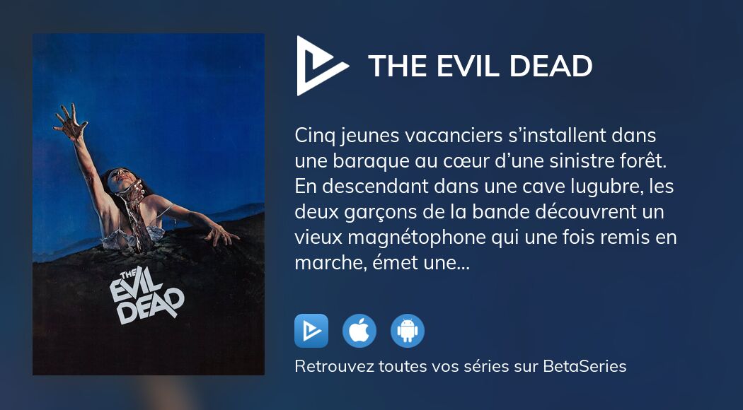 Regarder The Evil Dead streaming