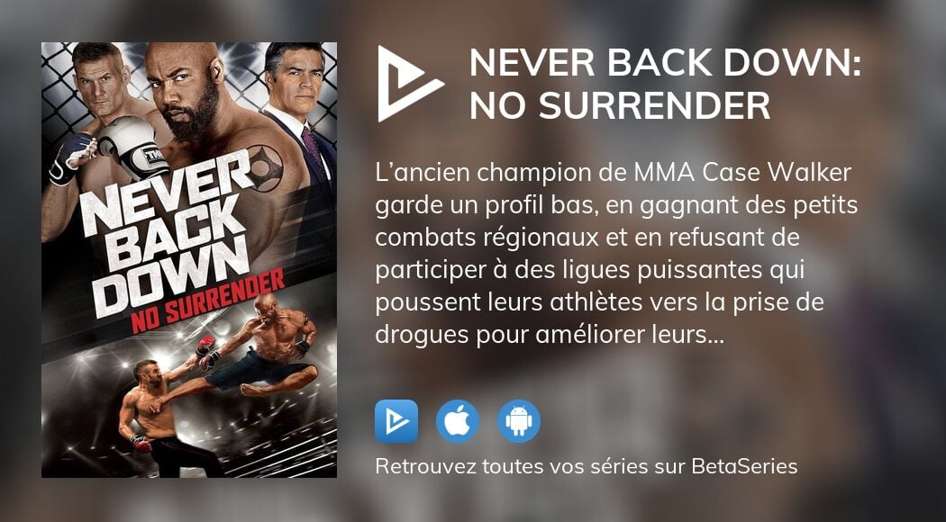 Regarder Never Back Down: No Surrender streaming