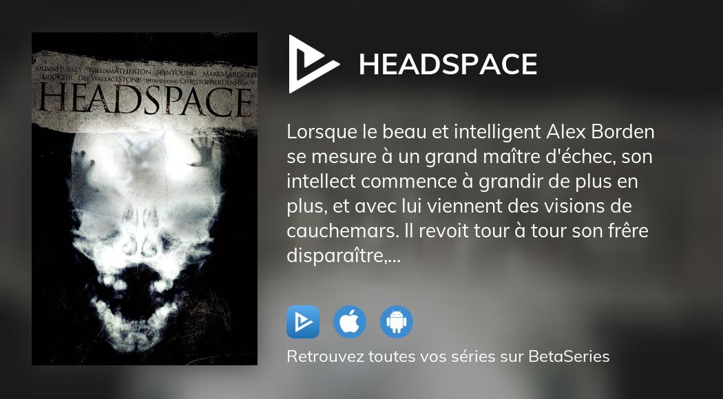 Regarder Headspace streaming