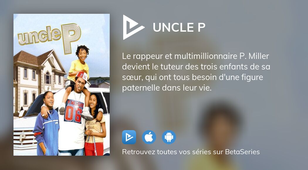 Regarder Uncle P streaming