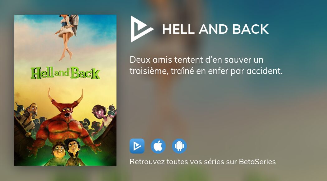 Regarder Hell and Back streaming