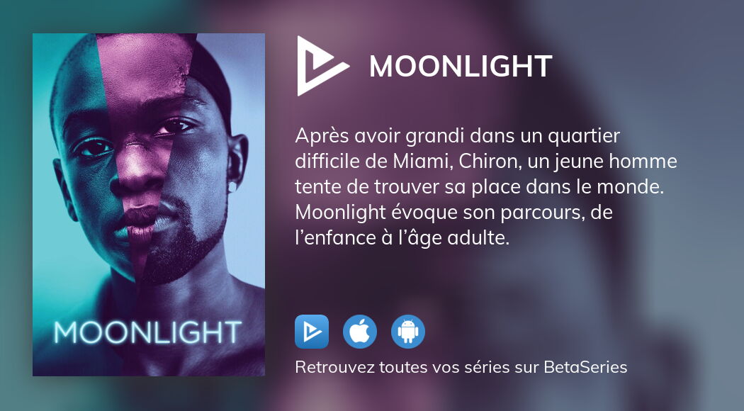 Regarder Moonlight streaming