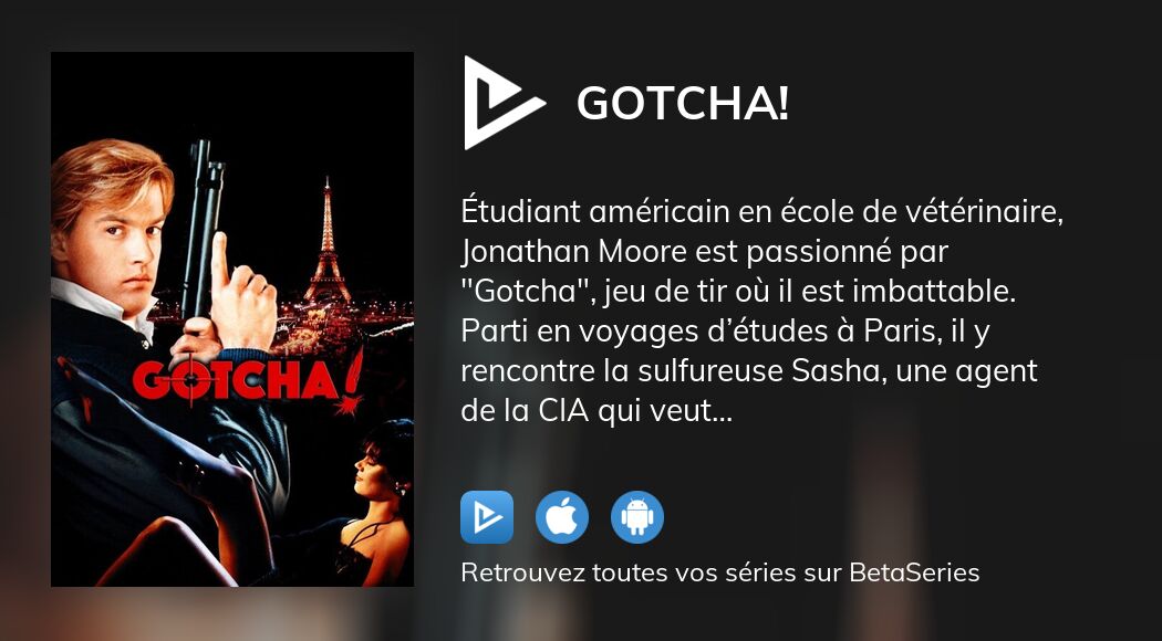 Regarder Gotcha! streaming