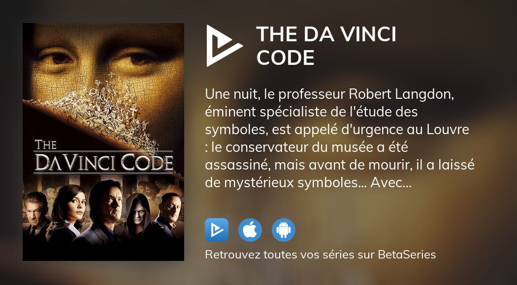 Regarder The Da Vinci Code streaming