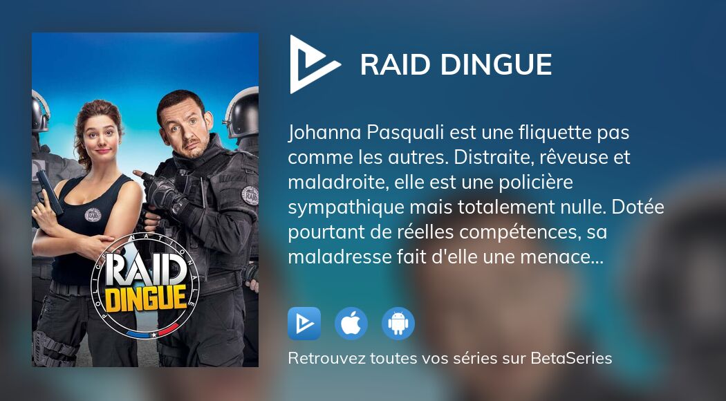 Regarder RAID Dingue streaming