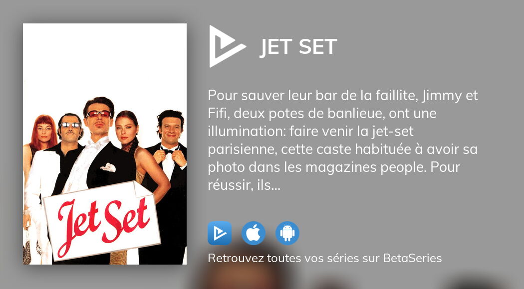 Regarder Jet Set streaming