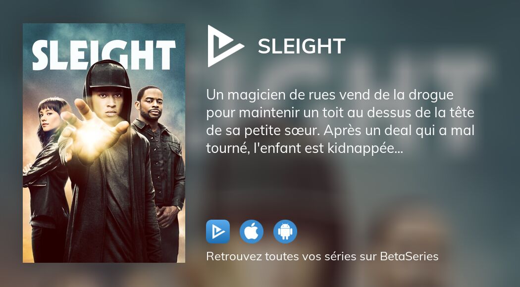Regarder Sleight streaming