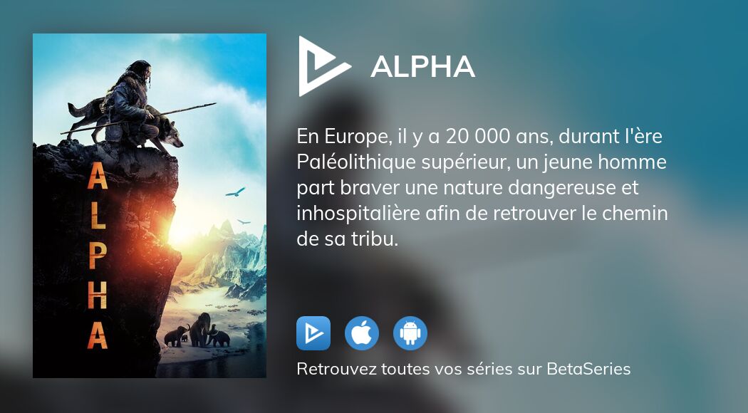 Regarder Alpha streaming