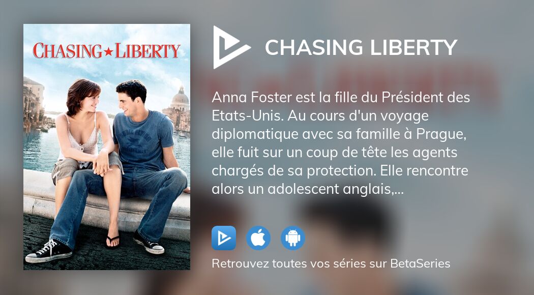 Regarder Chasing Liberty streaming