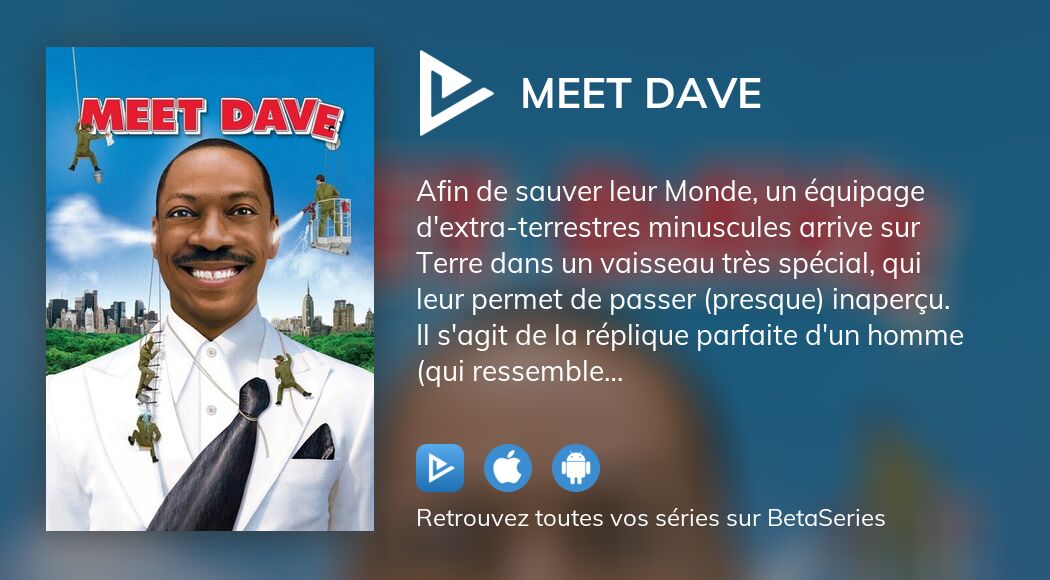 Regarder Meet Dave streaming