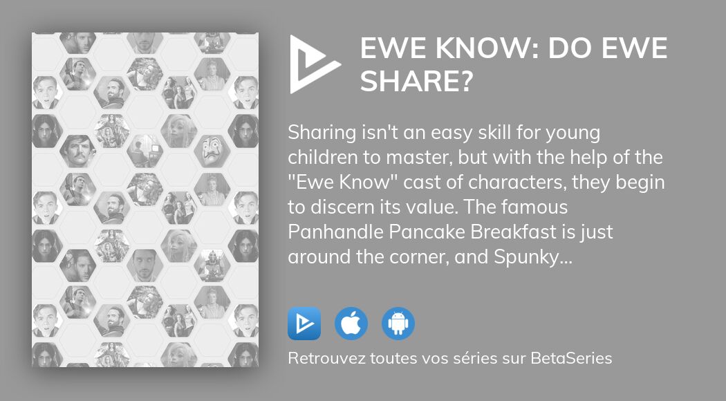 Regarder Ewe Know: Do Ewe Share? streaming