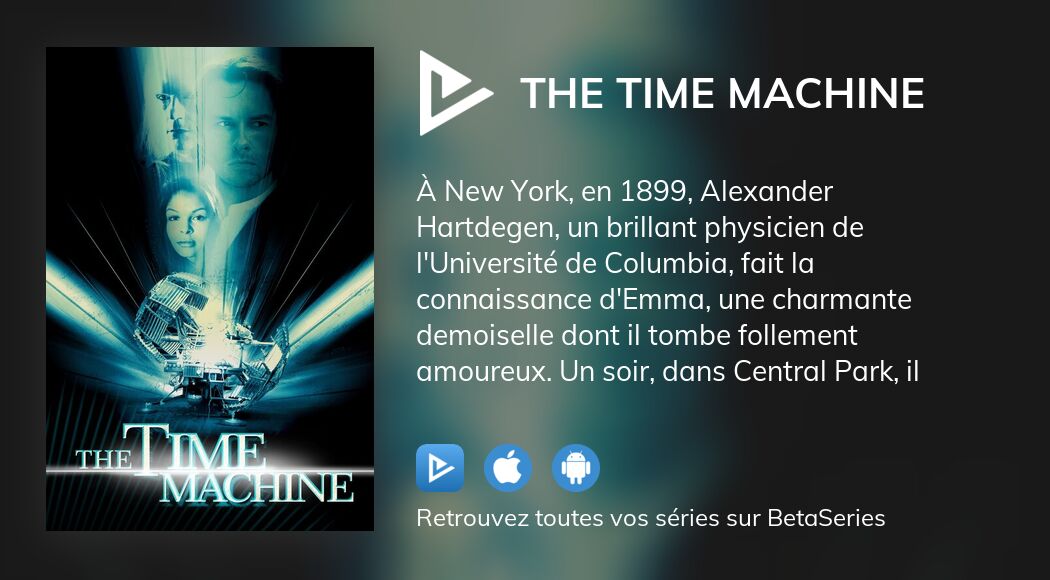 Regarder The Time Machine streaming